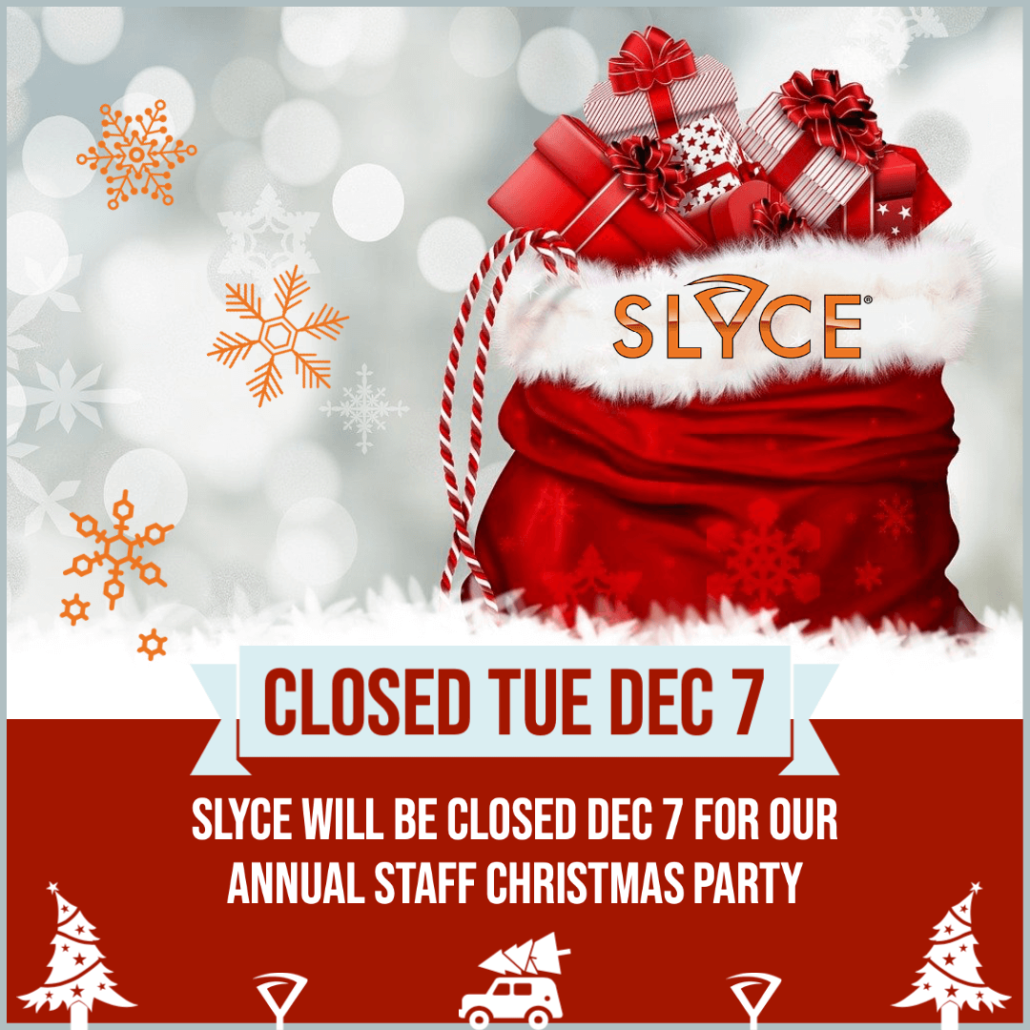 SLYCE - AMAZING PIZZA & SO MUCH MORE!